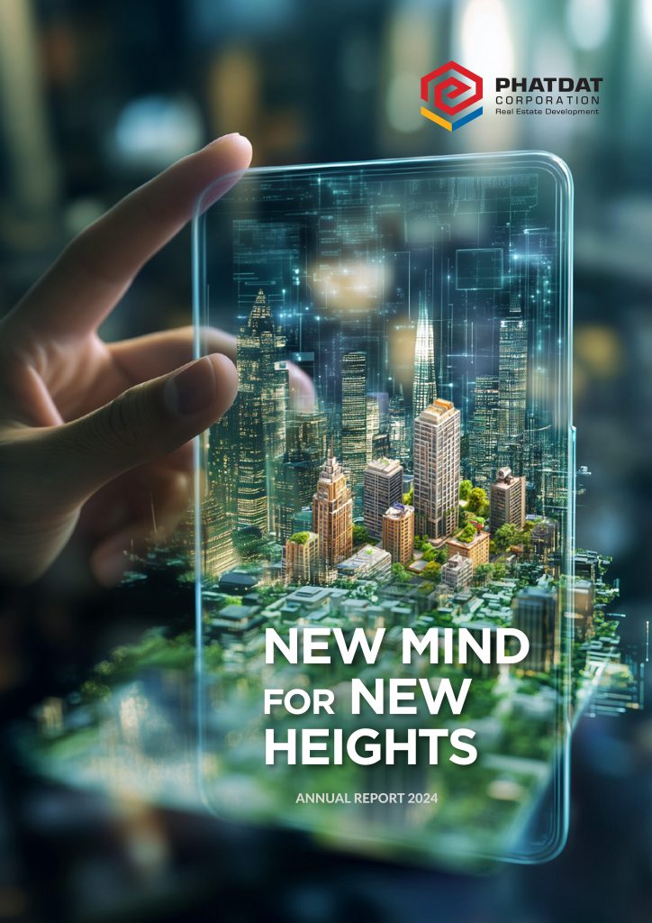 Phat Dat Releases 2024 Annual Report: New Mind for New Heights - Phat Dat Corporation Real ...